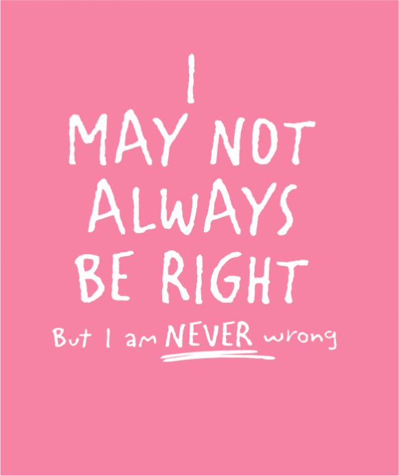 Always right - Women's T-shirt - Talking T's